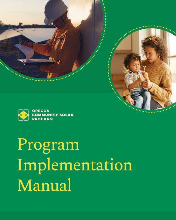 Program Implementation Manual - Oregon Community Solar Program